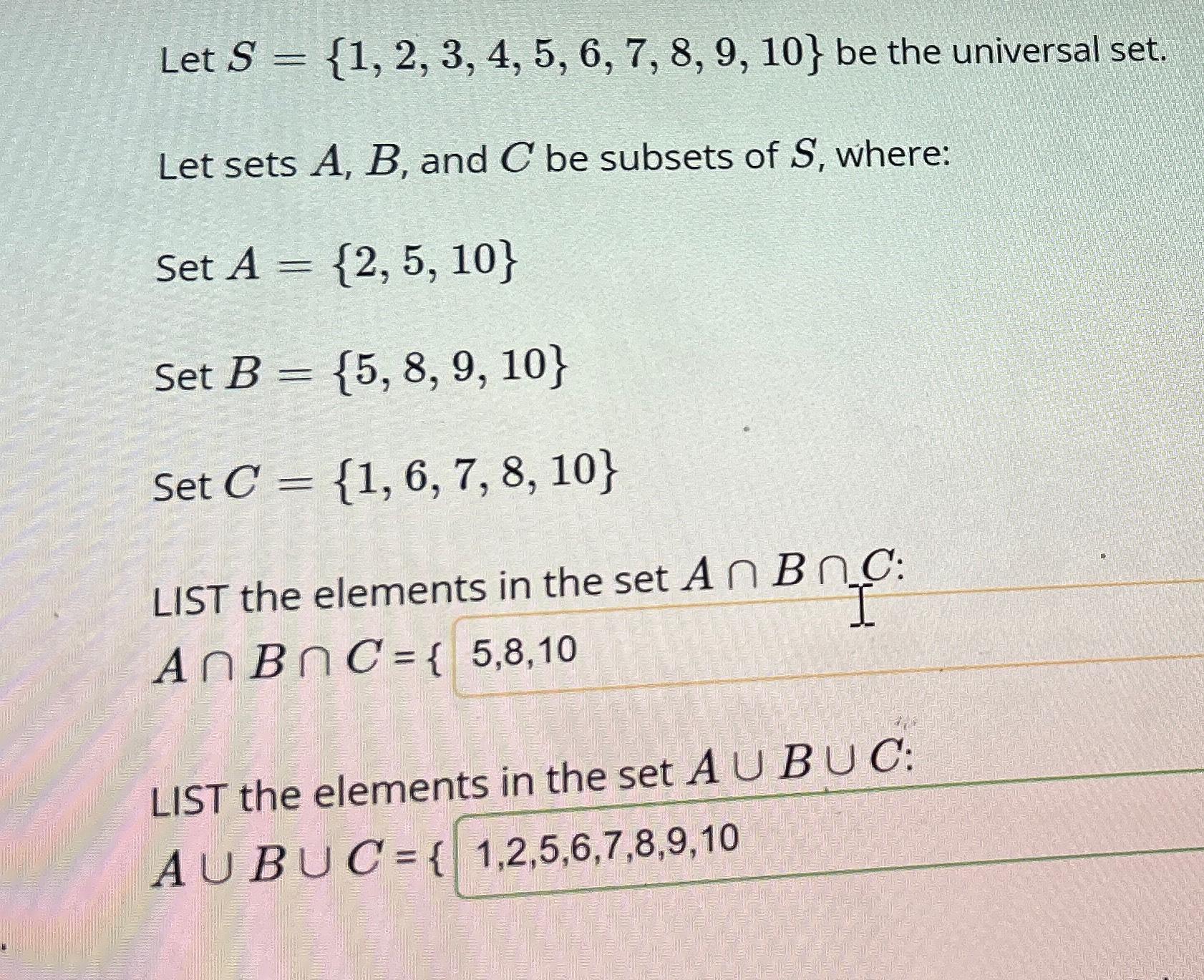 Solved Let S={1,2,3,4,5,6,7,8,9,10} ﻿be the universal | Chegg.com