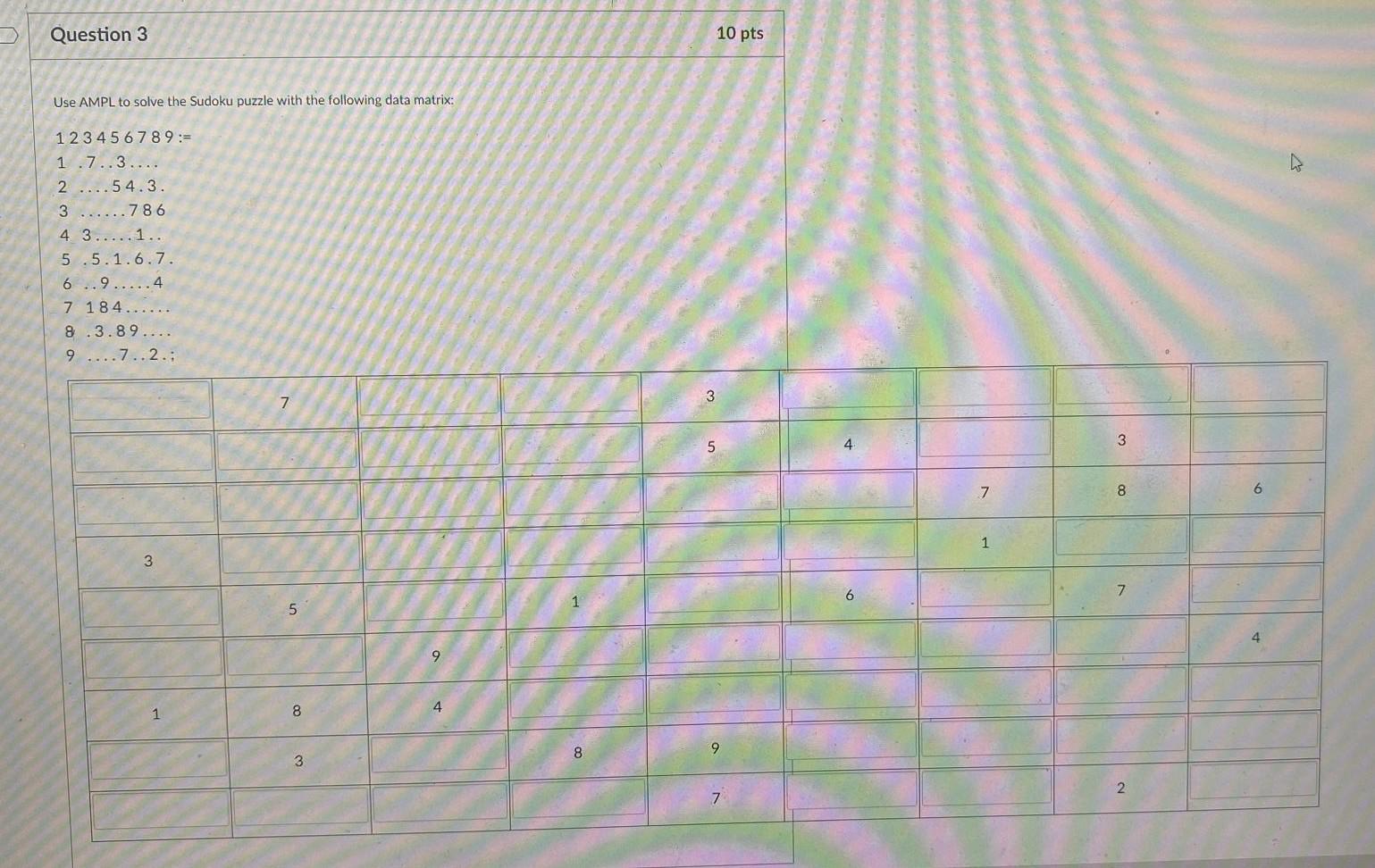 Solved Question 3 Use AMPL to solve the Sudoku puzzle with | Chegg.com