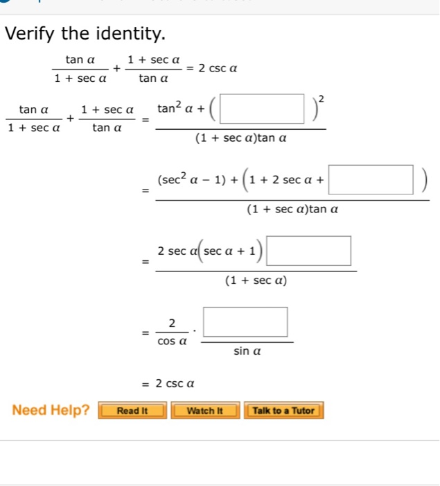 Solved Verify the identity. tan a 1 + sec a 1 + sec a tan a | Chegg.com