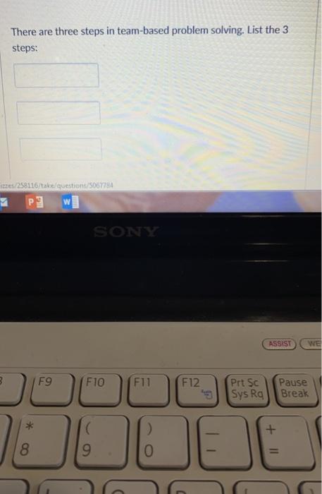 Solved There are three steps in team-based problem solving. | Chegg.com