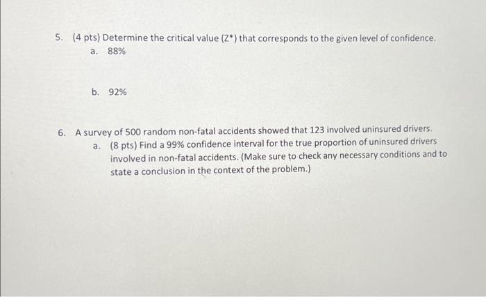 Solved 5. (4 pts) Determine the critical value (Z∗) that | Chegg.com