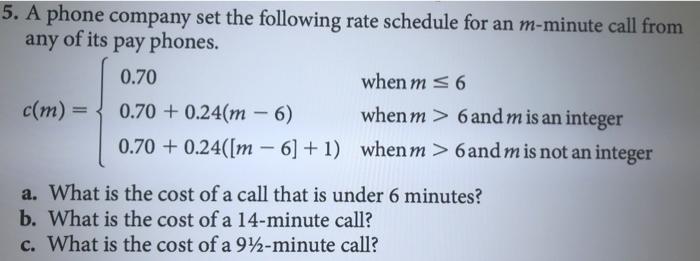 Solved 5. A phone company set the following rate schedule | Chegg.com