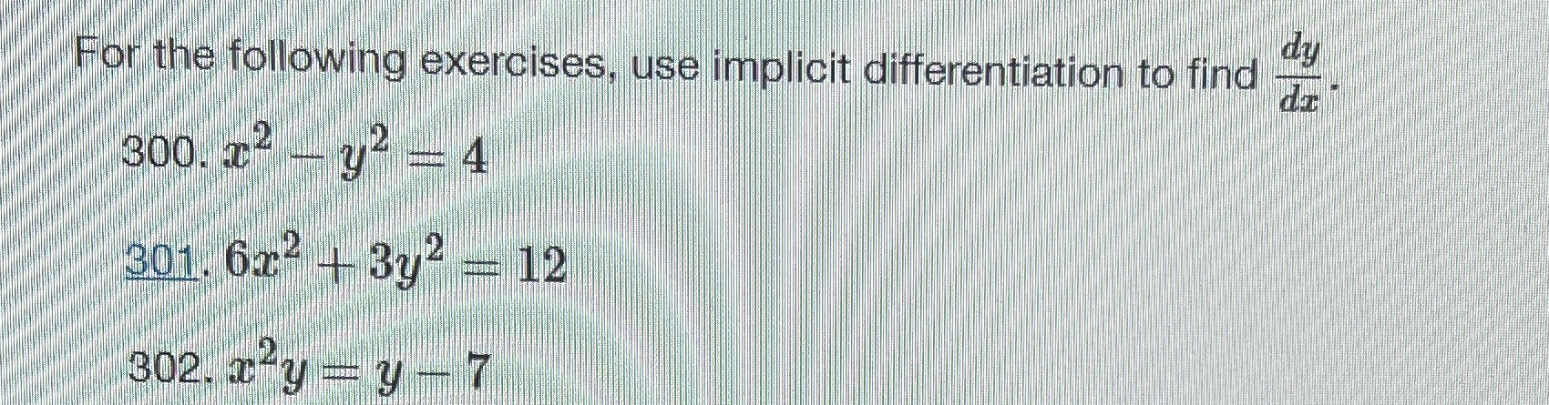 Solved For the following exercises, use implicit | Chegg.com