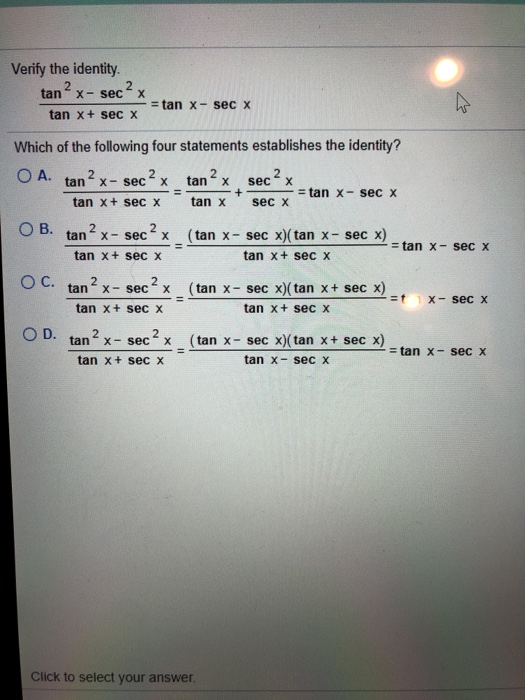 Solved tan2 y-sec Verify the identity. tan? x-sec 2 x = tan | Chegg.com