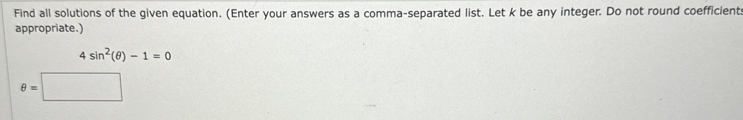 Solved Find all solutions of the given equation. (Enter your | Chegg.com