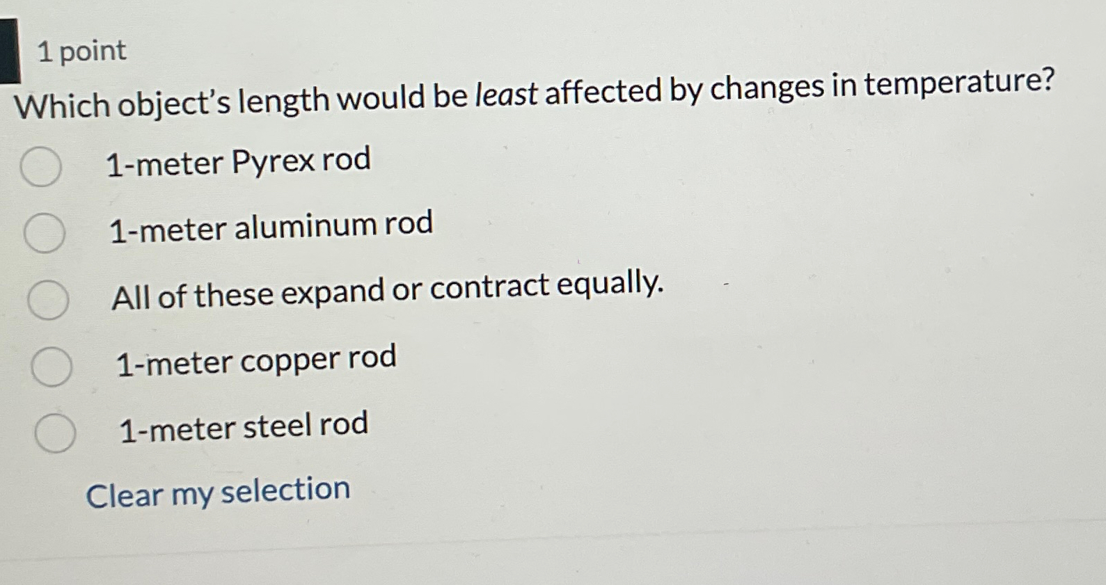 Solved 1 ﻿pointWhich object's length would be least affected | Chegg.com
