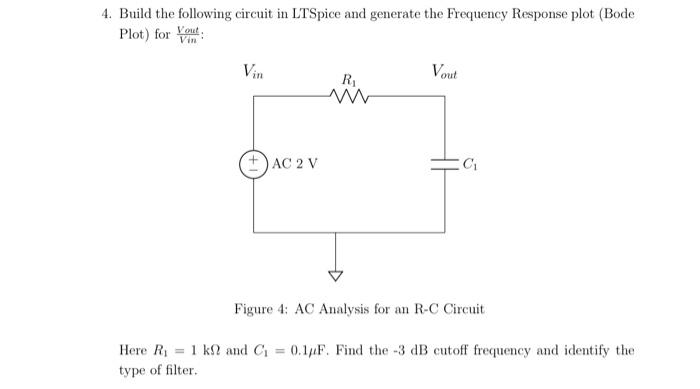 Solved 4. Build the following circuit in LTSpice and | Chegg.com