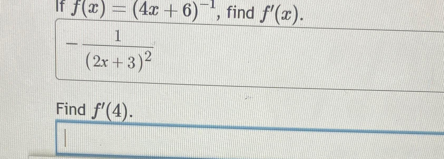 Solved If f(x)=(4x+6)-1, ﻿find 2) | Chegg.com
