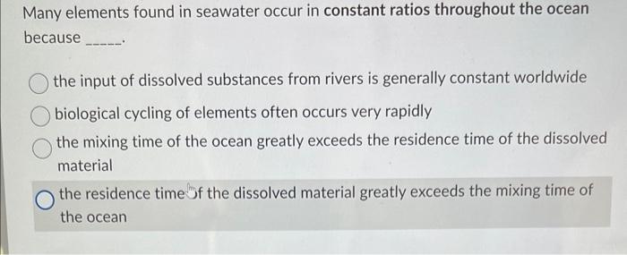 Solved Many elements found in seawater occur in constant | Chegg.com