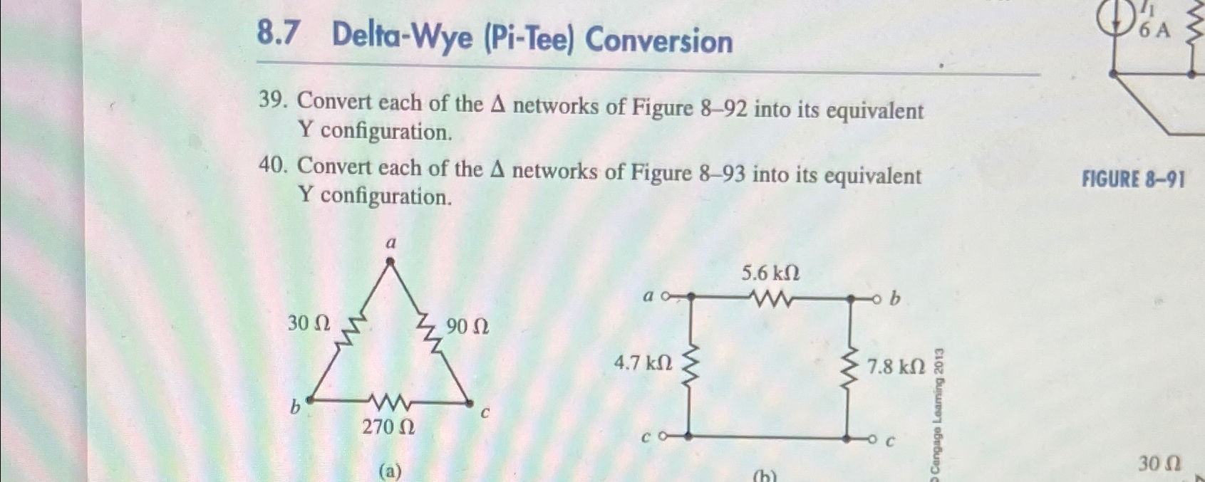Solved 8.7 ﻿Delta-Wye (Pi-Tee) ﻿Conversion39. ﻿Convert each | Chegg.com