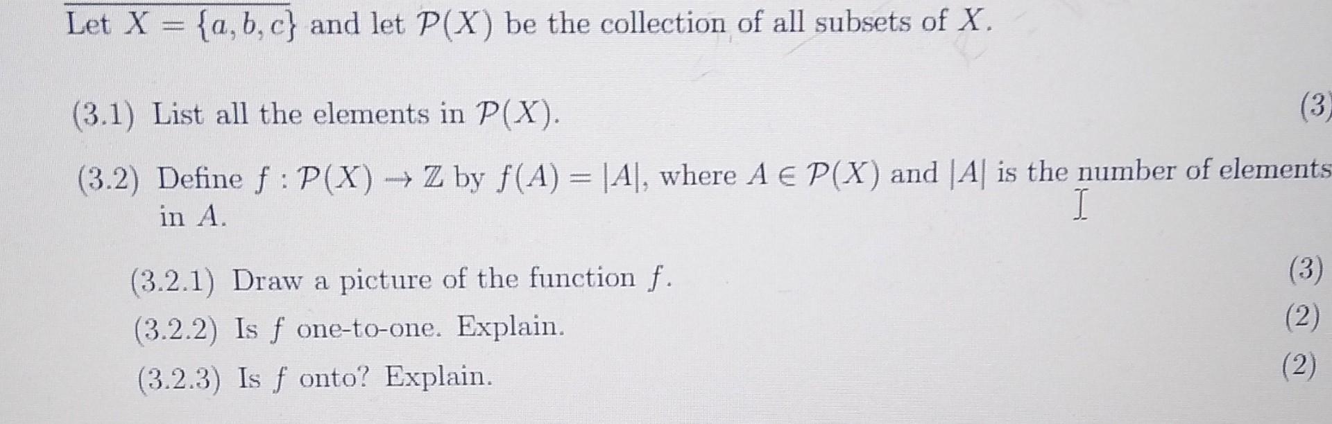 Solved Let X={a,b,c} and let P(X) be the collection of all | Chegg.com