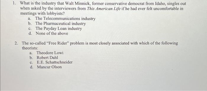 1. What is the industry that Walt Minnick, former | Chegg.com