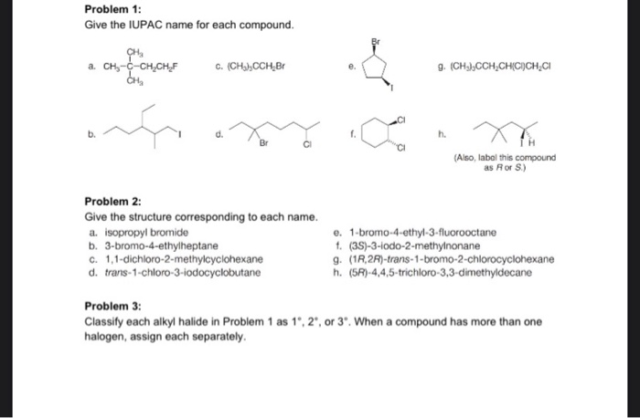 Solved Problem 1: Give the IUPAC name for each compound. CH | Chegg.com