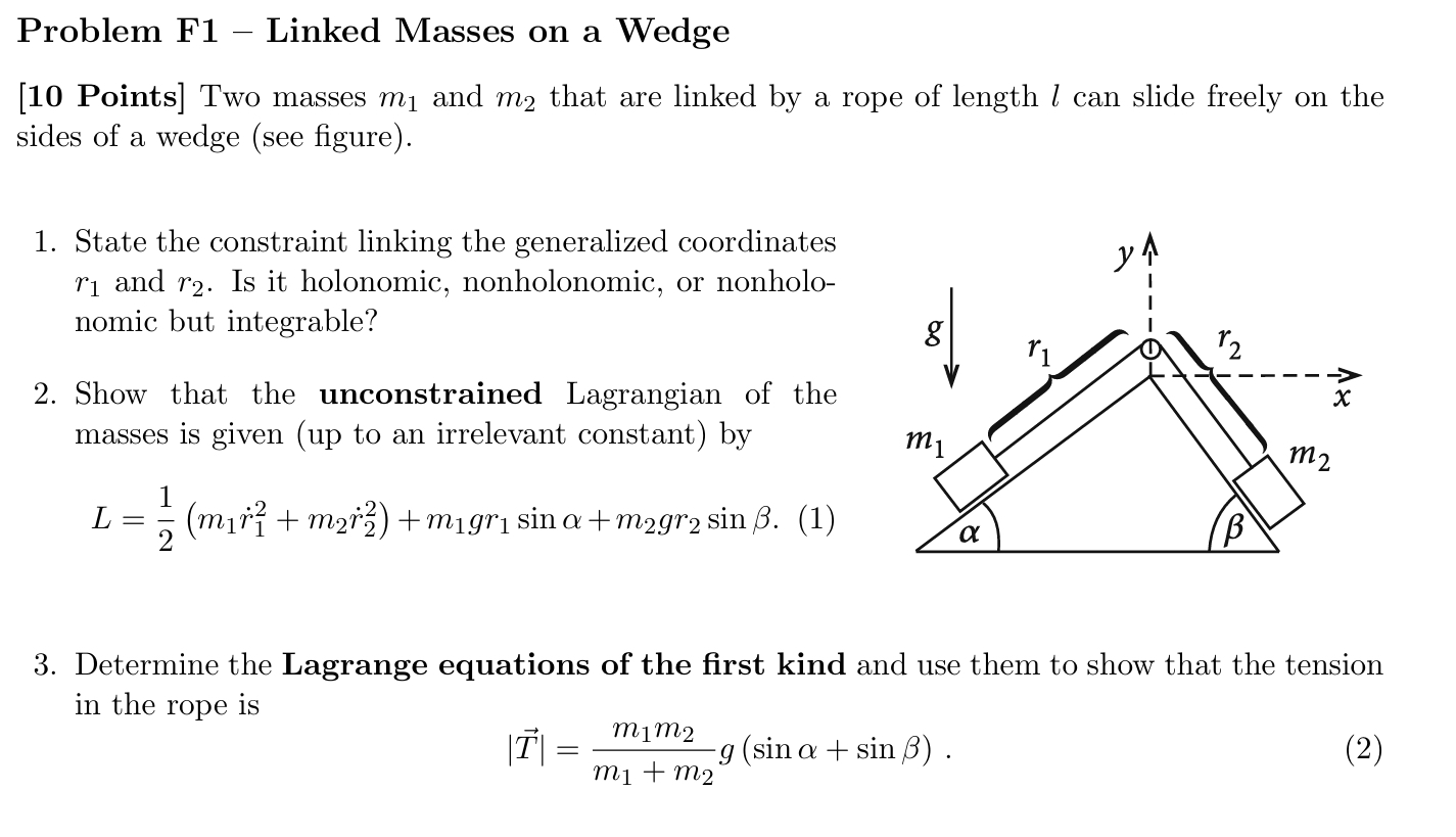 Solved Problem F1 - ﻿Linked Masses on a Wedge[10 ﻿Points] | Chegg.com