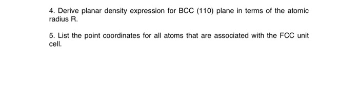 Solved 4. Derive planar density expression for BCC (110) | Chegg.com