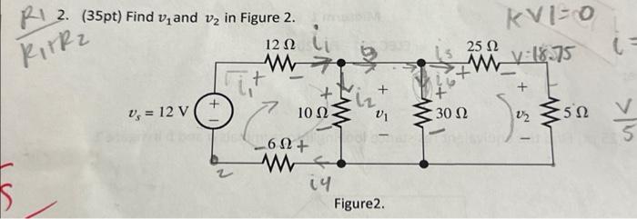 Solved R1 2. (35pt) Find Vrand v, in Figure 2. RITRE U = 12 | Chegg.com