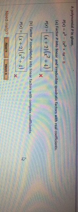 Solved A polynomial P is given. P(x) = x3 - 2x2 + 4x - 8 (a) | Chegg.com