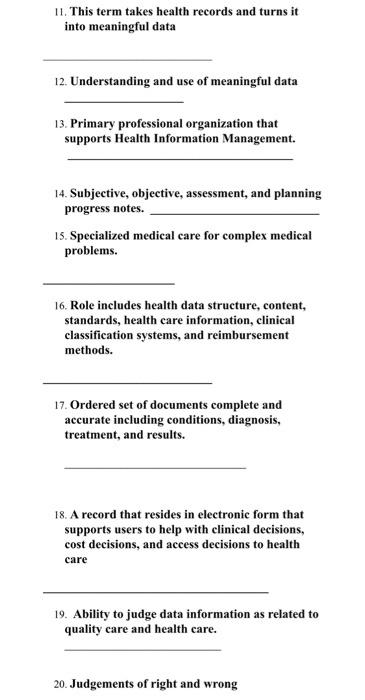 Solved 11. This term takes health records and turns it into | Chegg.com