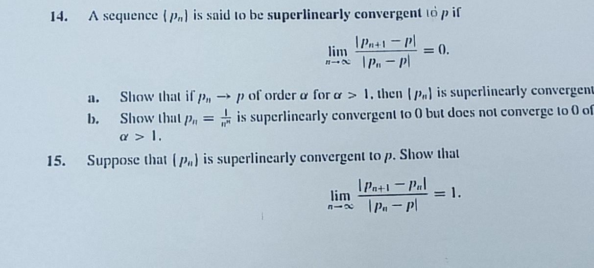 Solved 14. A sequence (Pol is said to be supcrlinearly | Chegg.com