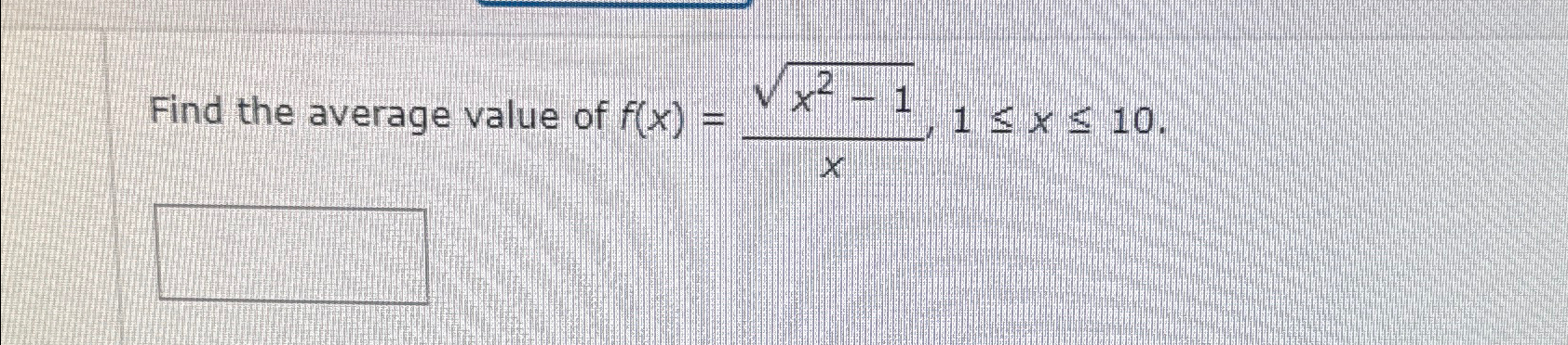 Solved Find the average value of f(x)=x2-12x,1≤x≤10 | Chegg.com