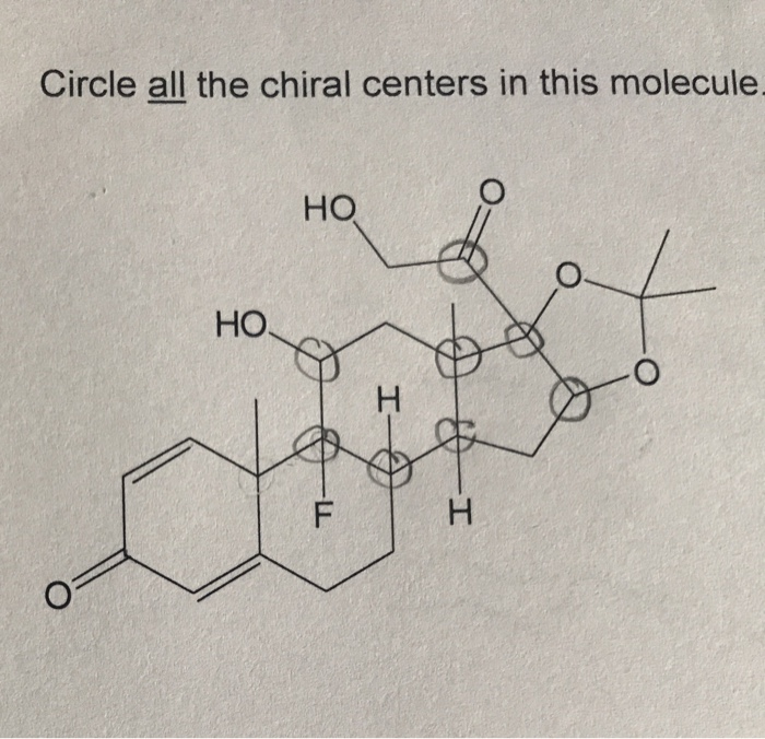 Solved Circle all the chiral centers in this molecule. НО. | Chegg.com