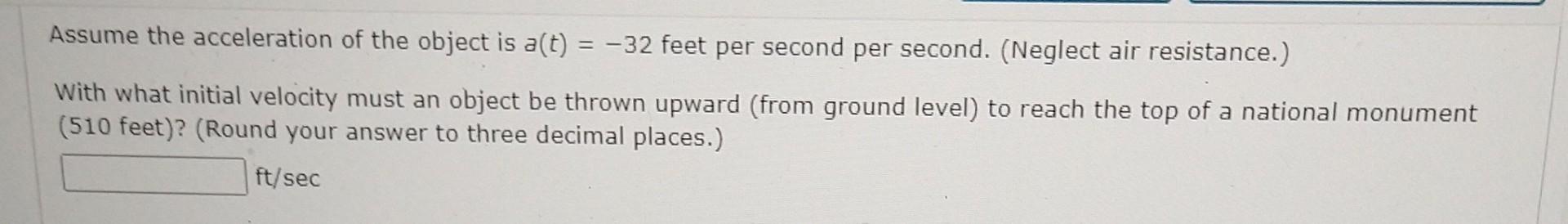 Solved Assume the acceleration of the object is a(t)=−32 | Chegg.com