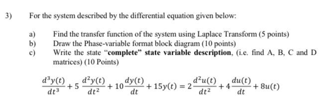 Solved 3 For The System Described By The Differential