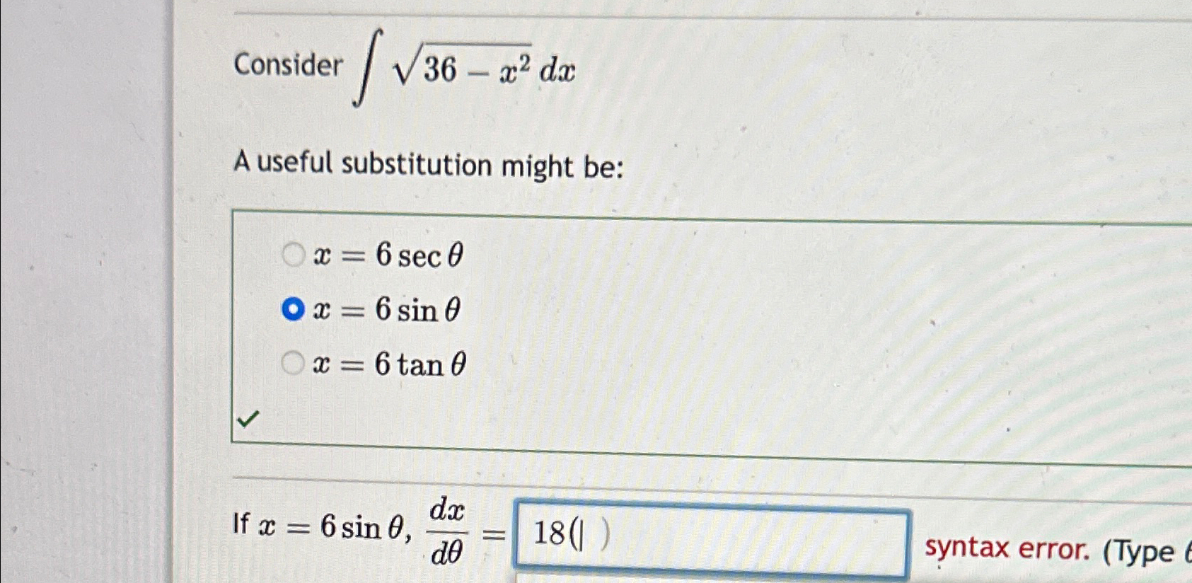 Solved Consider ∫﻿﻿36-x22dxA useful substitution might | Chegg.com