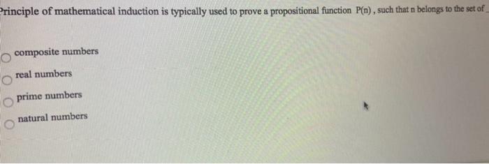 Solved Principle of mathematical induction is typically used | Chegg.com