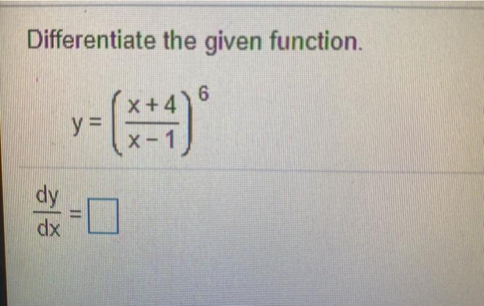 Solved Find Dxy using the rules for finding derivatives. y = | Chegg.com