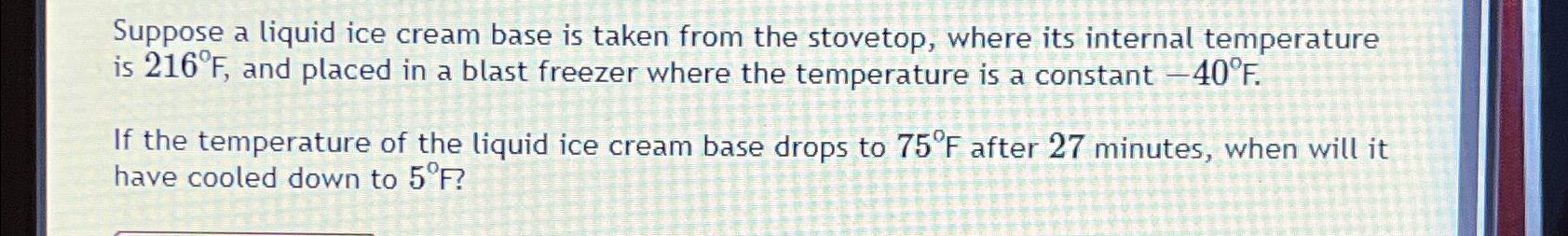 Solved Suppose a liquid ice cream base is taken from the | Chegg.com
