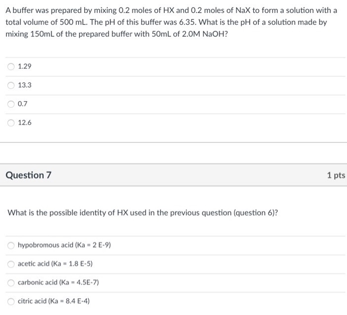 Solved A buffer was prepared by mixing 0.2 moles of HX and | Chegg.com