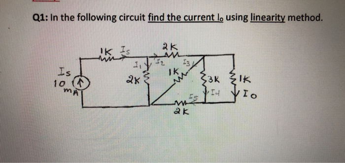 Solved Q1: In the following circuit find the current lo | Chegg.com