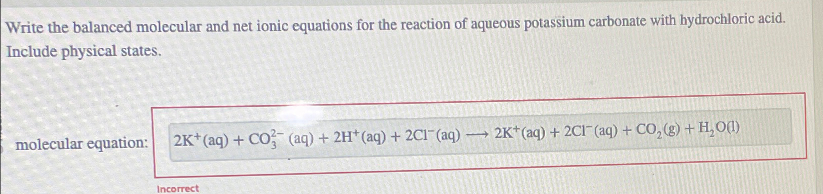 Solved Write the balanced molecular and net ionic equations | Chegg.com