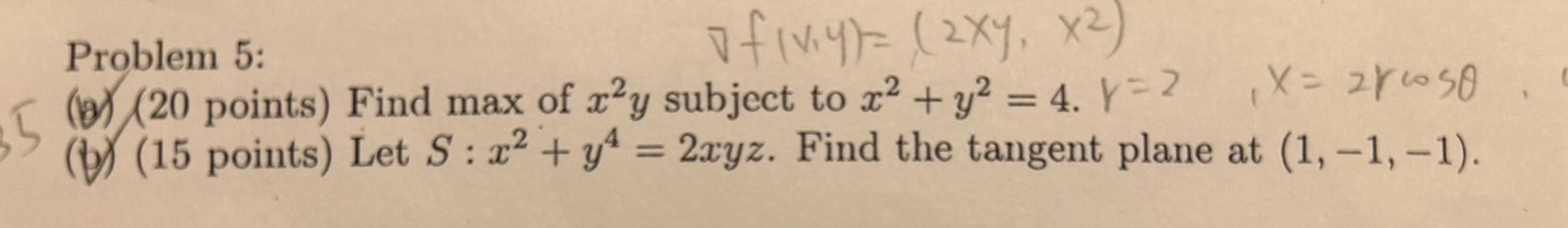 Solved Problem 5:gradf(v,y)=(2xy,x2)(b) (20 ﻿points) ﻿Find | Chegg.com