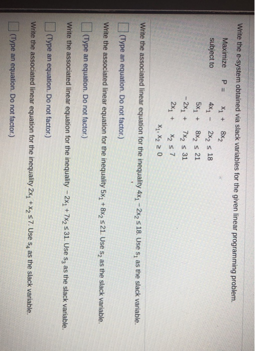 Solved Write the e-system obtained via slack variables for | Chegg.com