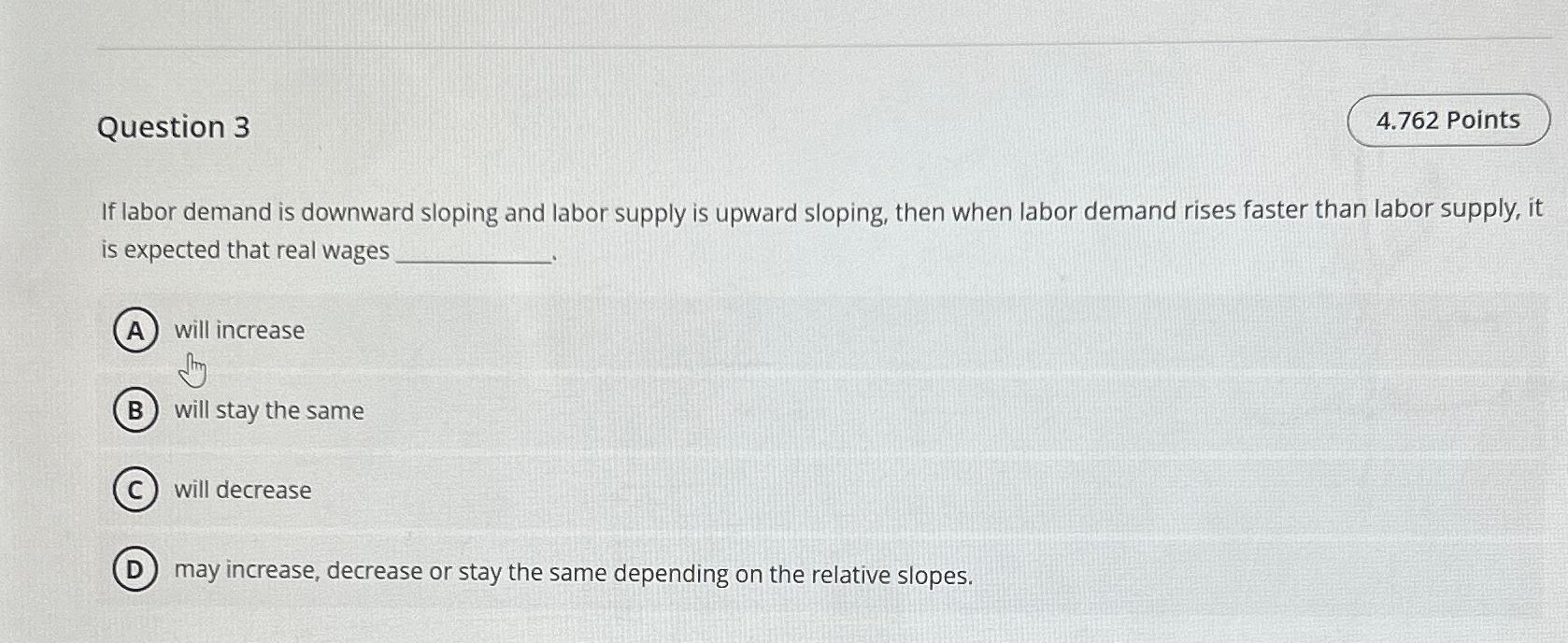 Solved Question 3If labor demand is downward sloping and | Chegg.com