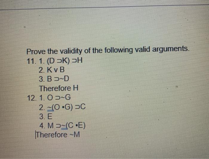 Solved Prove the validity of the following valid arguments. | Chegg.com
