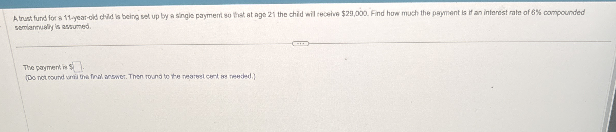 Solved A trust fund for a 11 -year-old child is being set up | Chegg.com