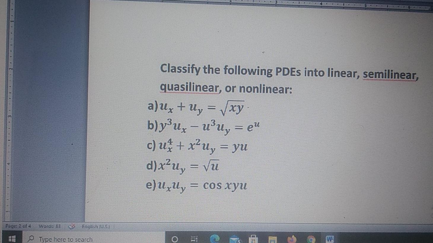 Solved Classify the following PDEs into linear, semilinear, | Chegg.com