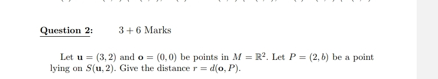 Solved Question 2: ,3+6 ﻿MarksLet u=(3,2) ﻿and o=(0,0) ﻿be | Chegg.com