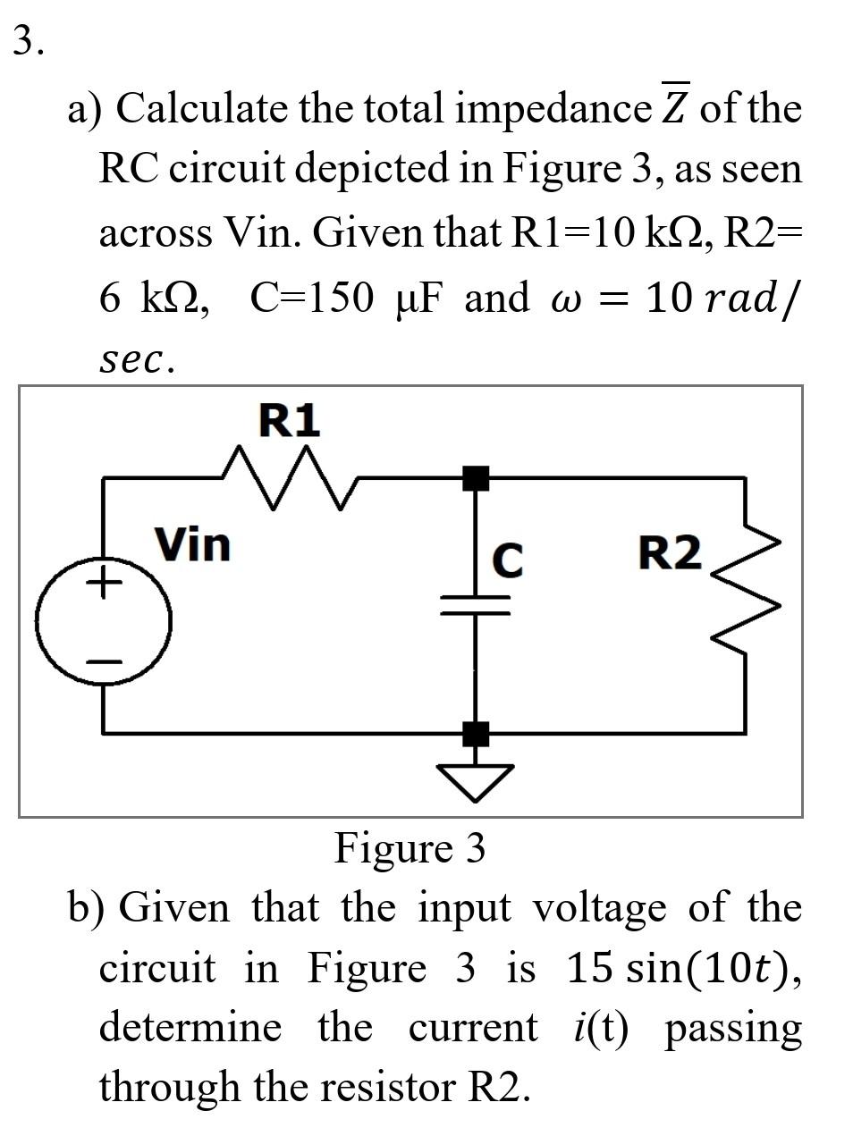Solved a) Calculate the total impedance Zˉ of the RC circuit | Chegg.com