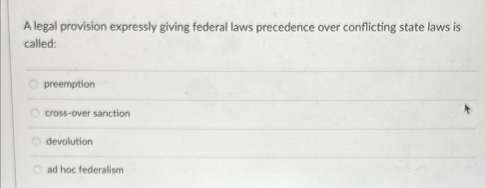 Solved A legal provision expressly giving federal laws | Chegg.com