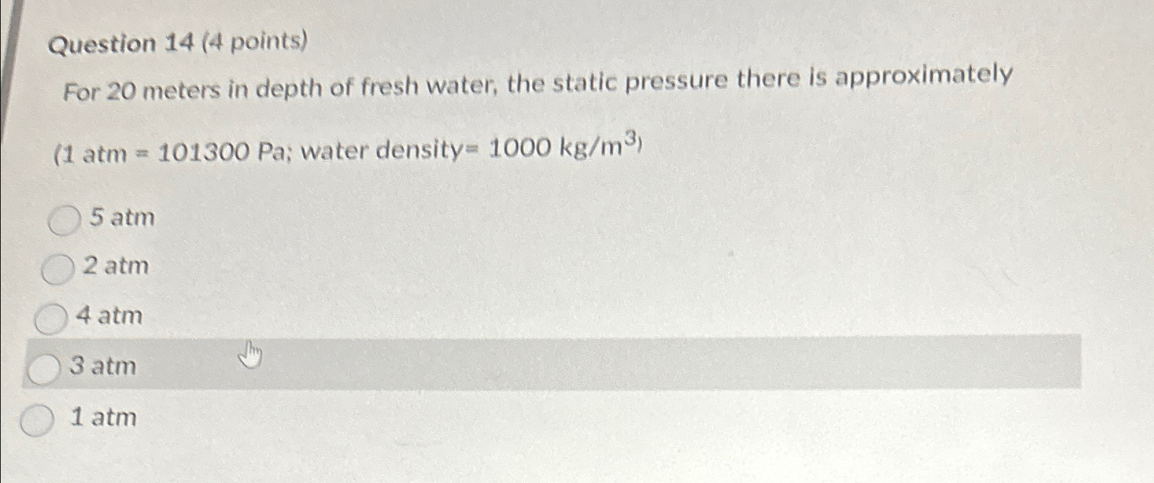 Solved Question 14 (4 ﻿points)For 20 ﻿meters in depth of | Chegg.com