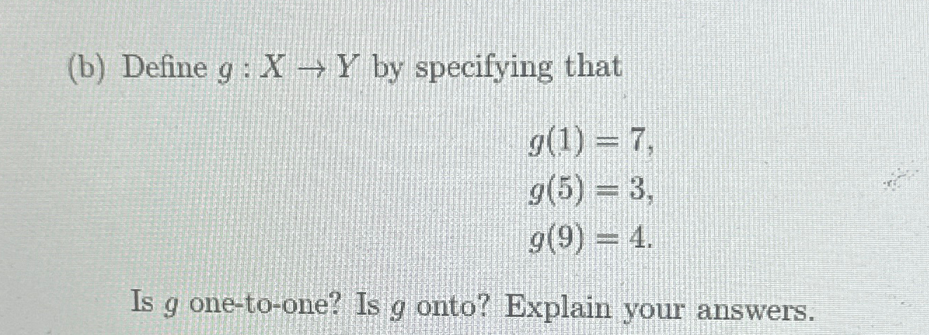 Solved (b) ﻿Define g:x→Y ﻿by specifying | Chegg.com