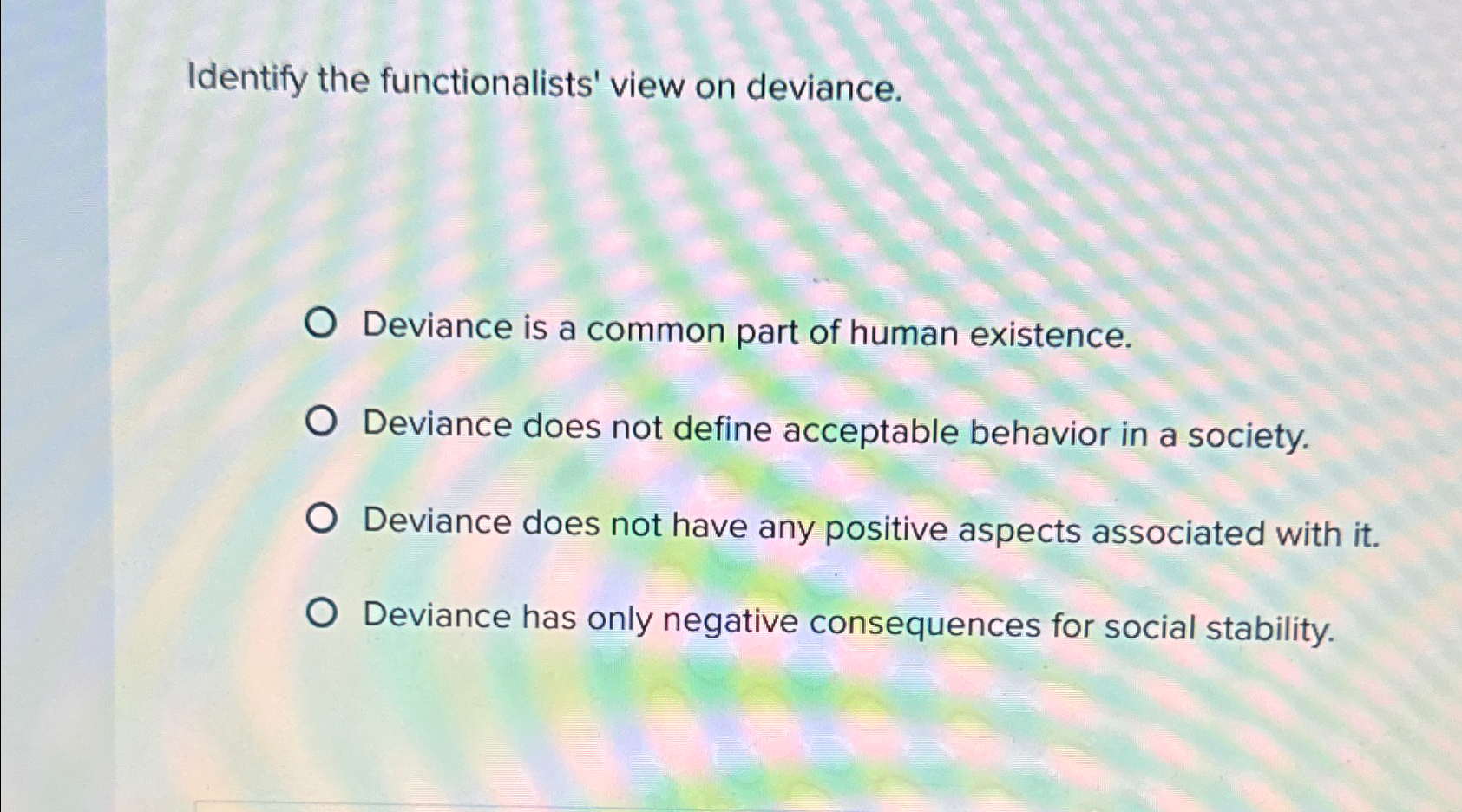 Solved Identify the functionalists' view on | Chegg.com