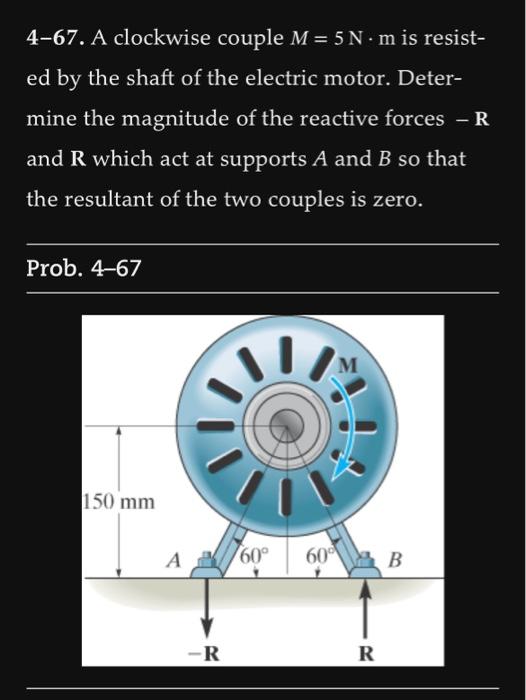Solved 4-67. A clockwise couple M=5 N⋅m is resisted by the | Chegg.com
