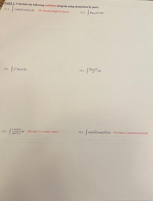 Solved PART 2: Calculate the following iodefinite integrals | Chegg.com