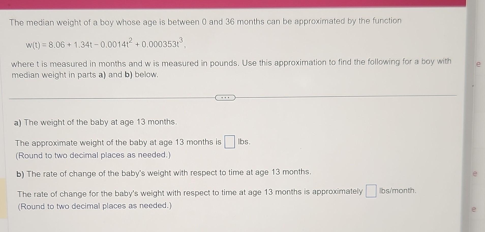 Solved The median weight of a boy whose age is between 0 and | Chegg.com