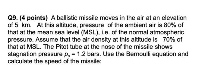Solved Q9. (4 points) A ballistic missile moves in the air | Chegg.com